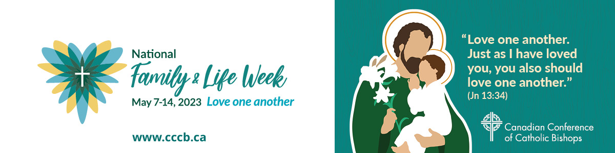 National Family and Life Week 2023 - Canadian Conference of Catholic ...