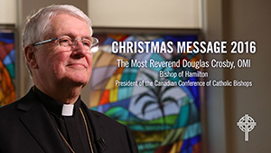 2016 Video Message for Christmas from the CCCB President - Canadian ...